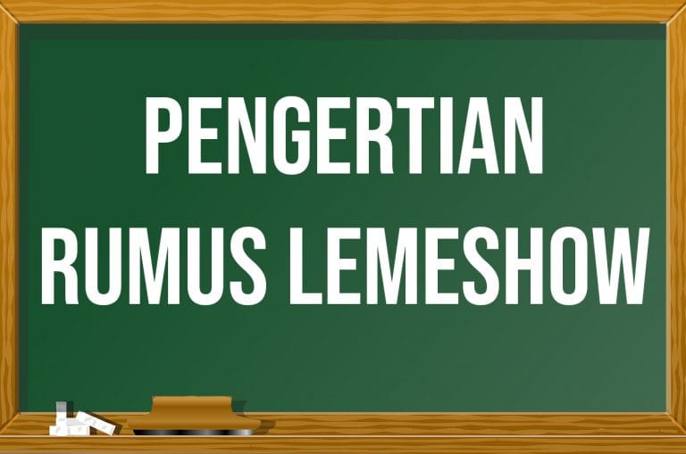 √ Lemeshow | Pengertian, Rumus dan Pendapat Ahli